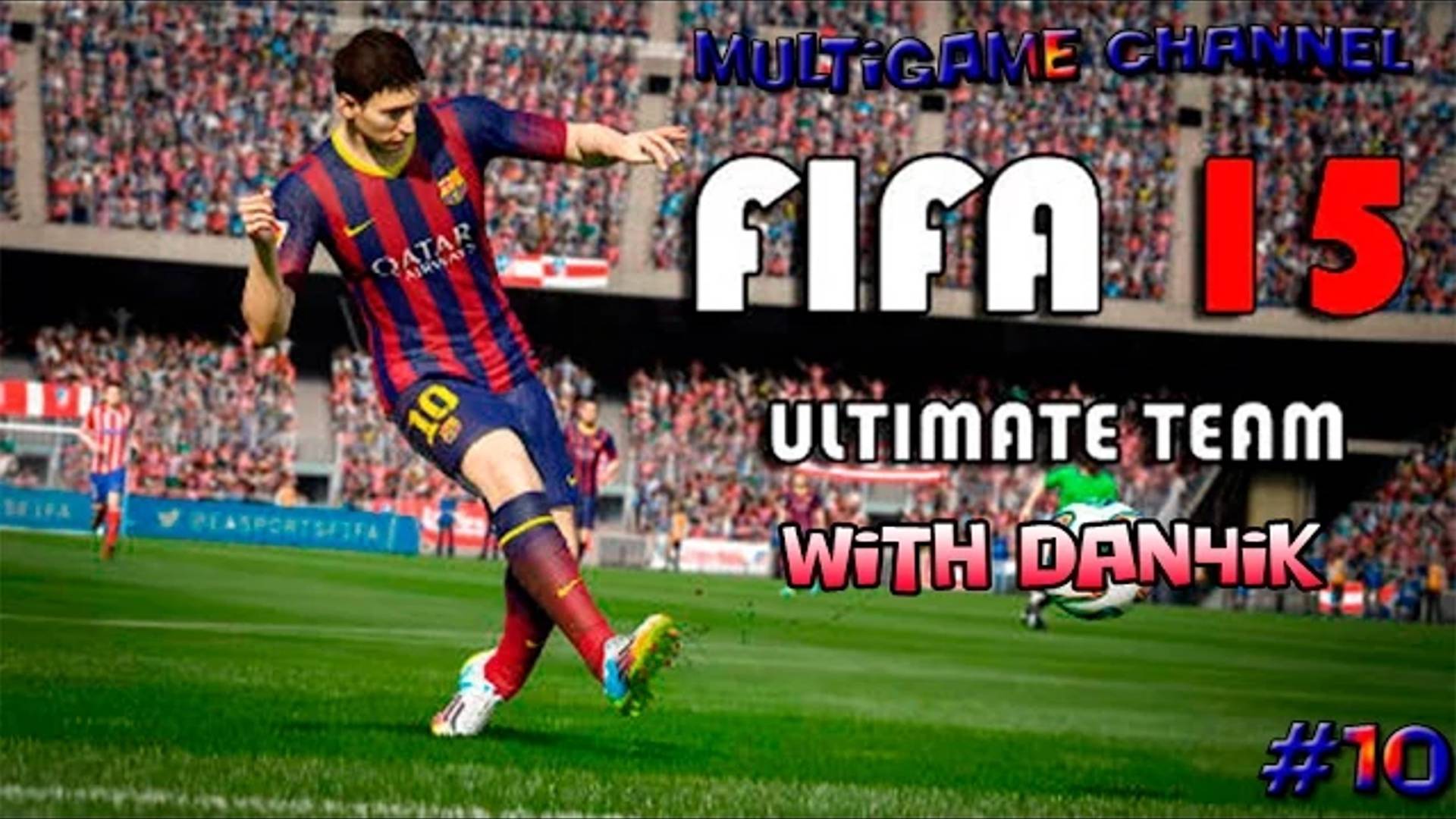 FIFA15 ■Ultimate Team■#10(РАЗГРОМ)