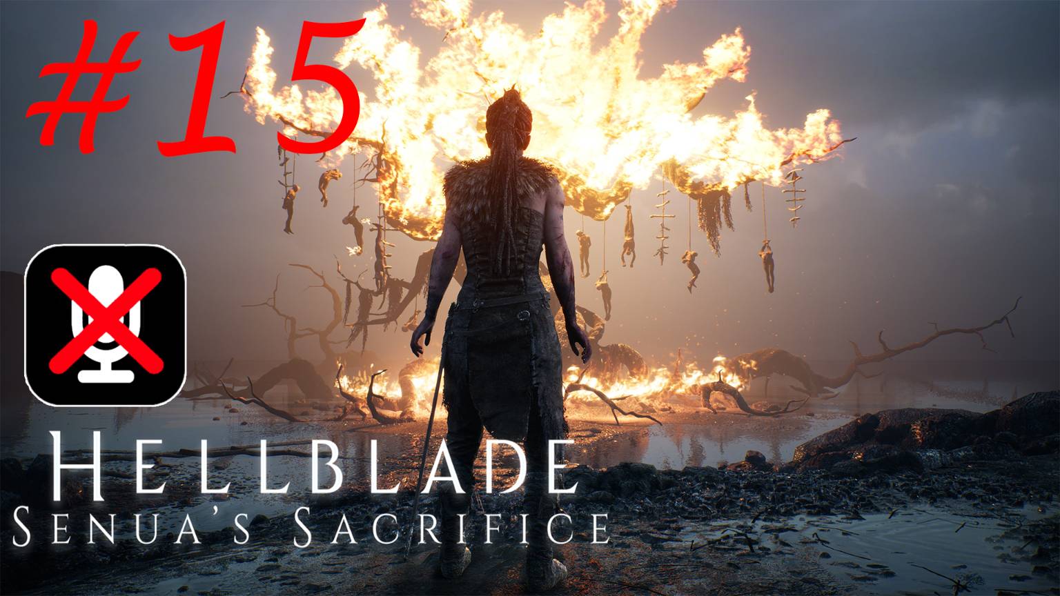 Hellblade: Senua’s Sacrifice #15 - Хельхейм