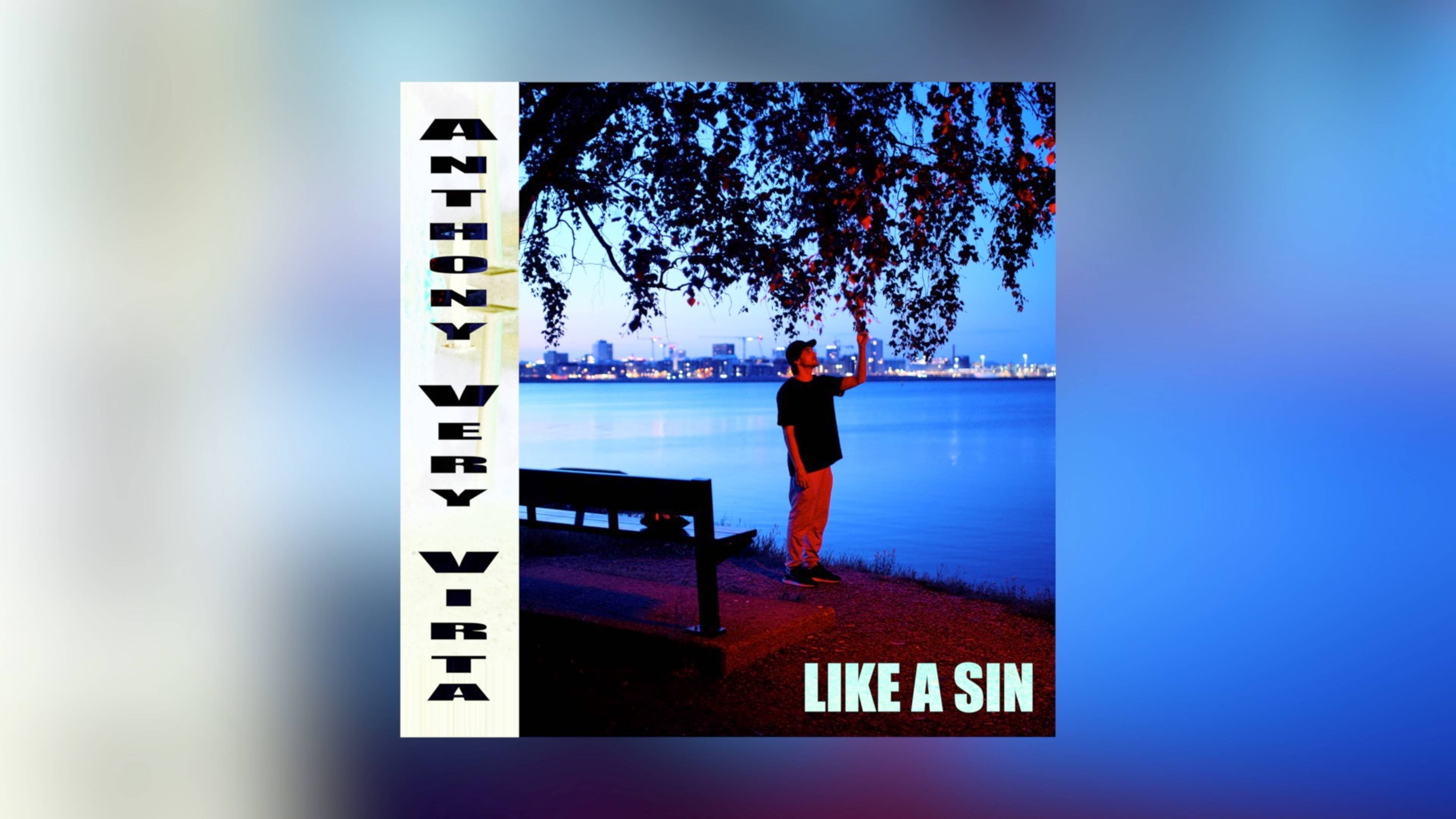 Anthony Very Virta - Like A Sin (Speed Up) (Аудио)