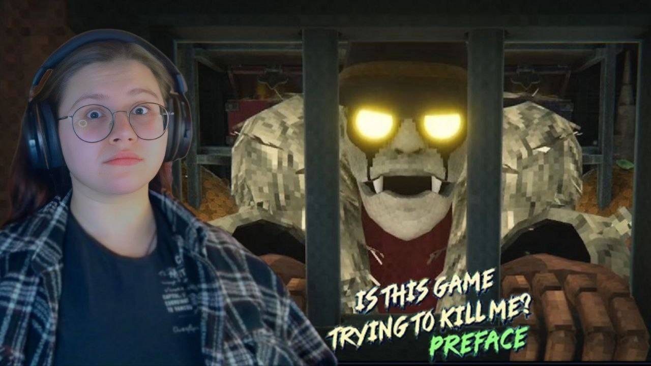Игра, которая меня впечатлила! ▶ Is this Game Trying to Kill Me? Preface