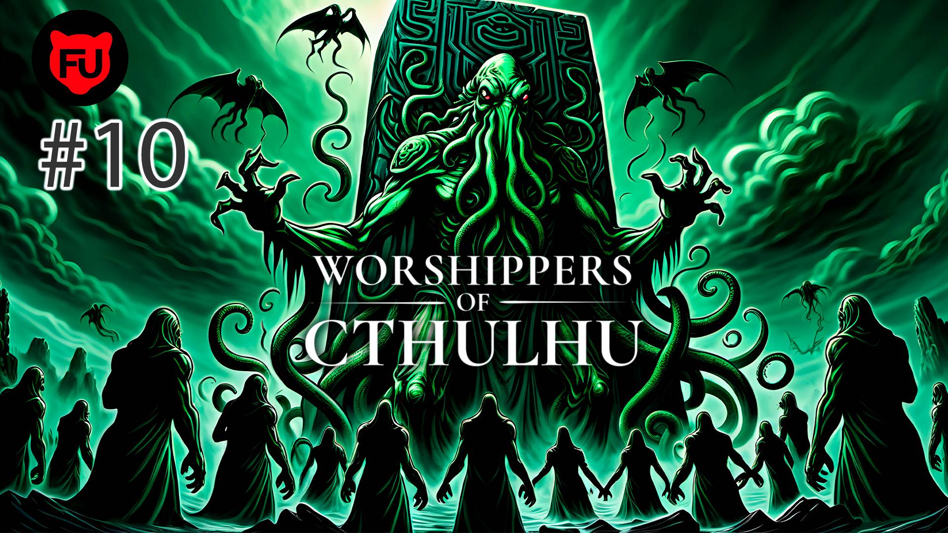 Worshippers of Cthulhu || Глава 4 || Призыв бога (Финал) || #10
