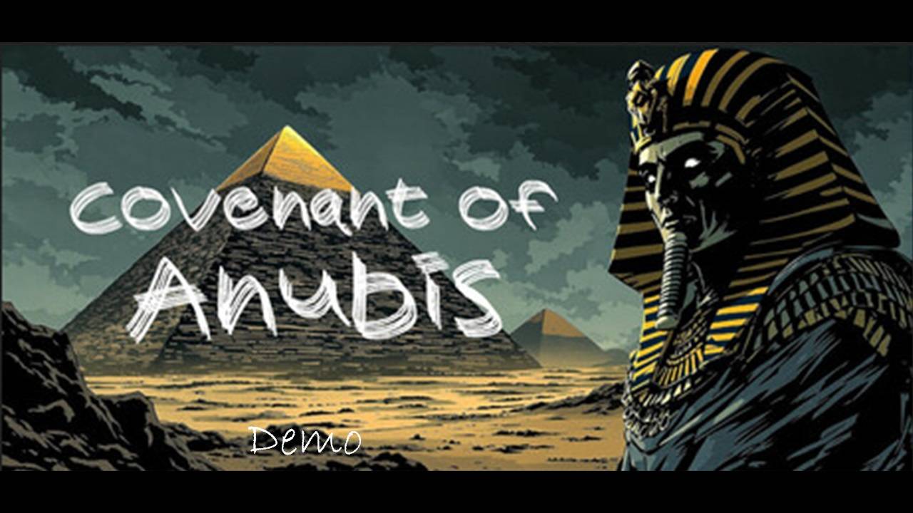Завет Анубиса / Demo
