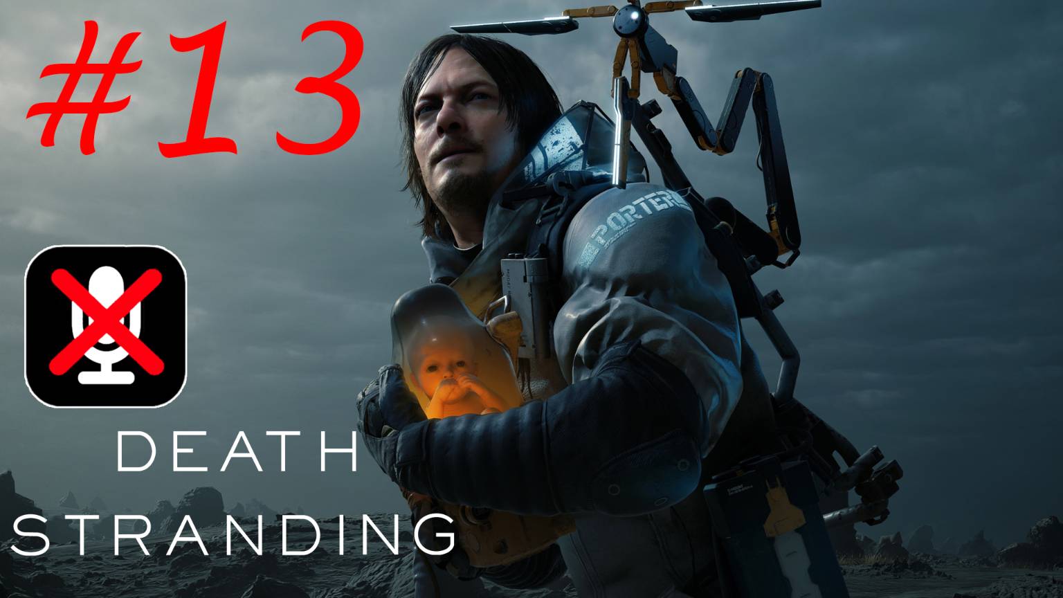 Death Stranding #13 - Забрать Хиральный Принтер у МУЛов