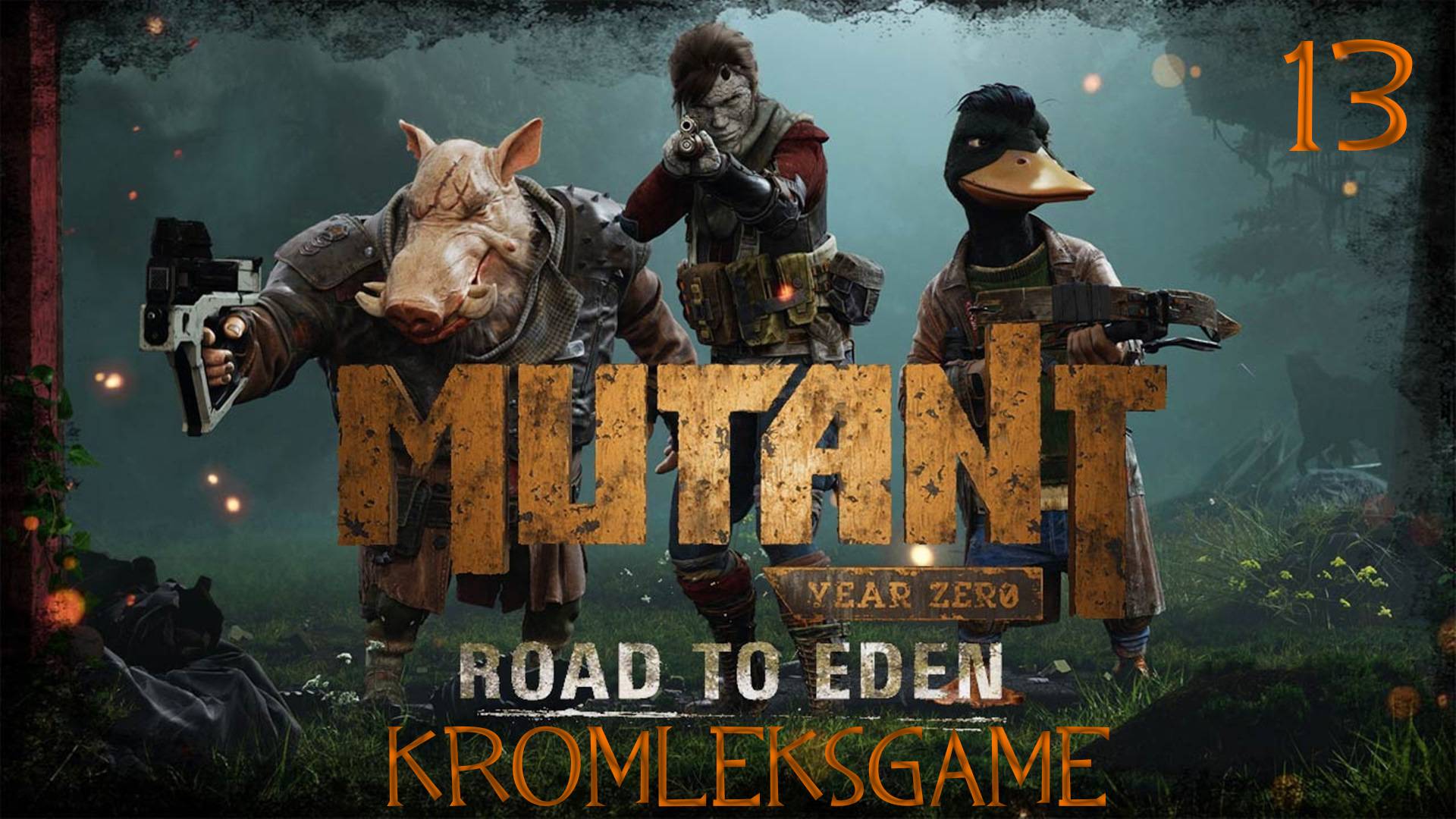 Прохождение Mutant Year Zero - часть 13:Отравленный мир)
