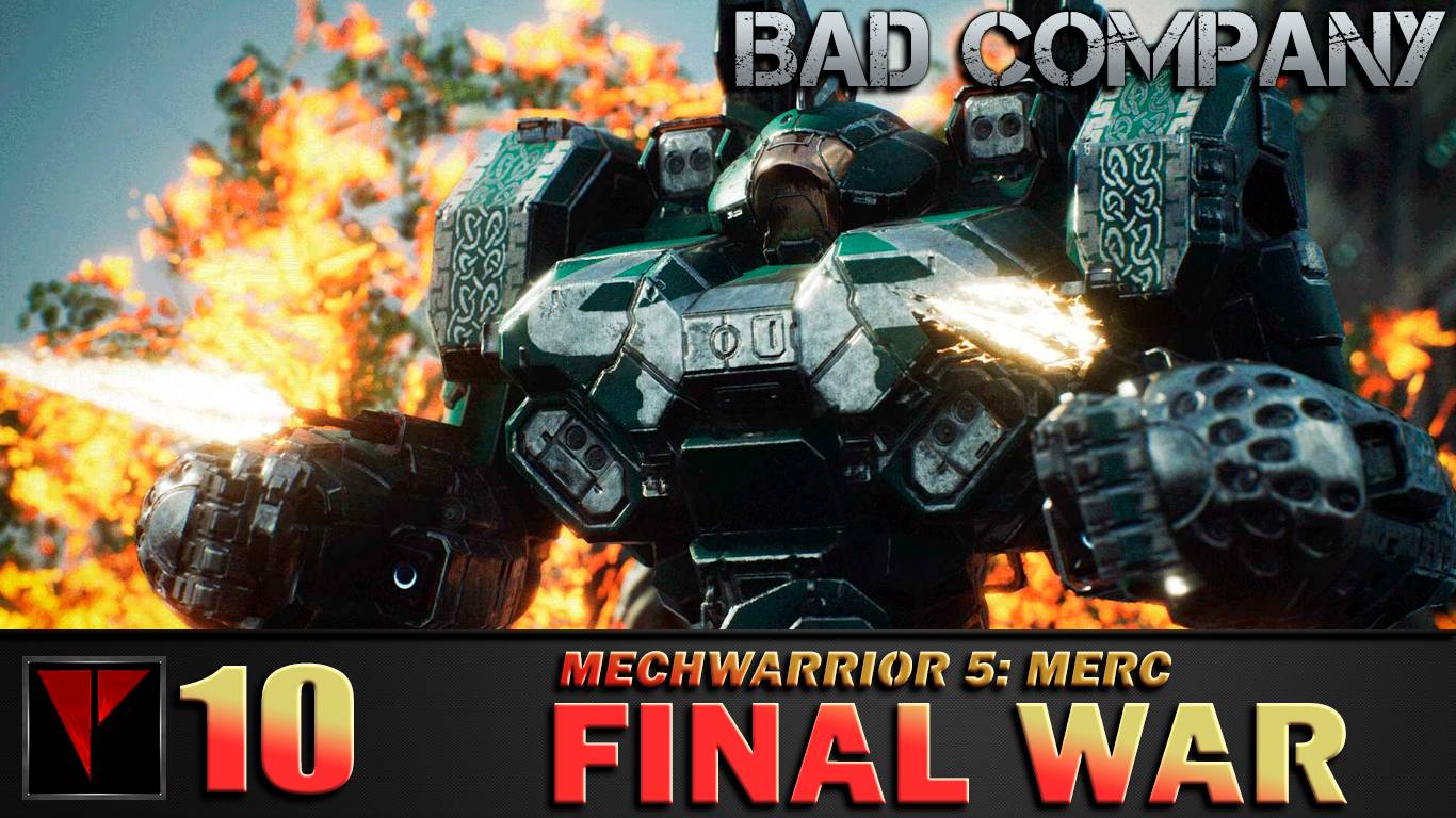 MechWarrior 5 MERC FINAL WAR #10