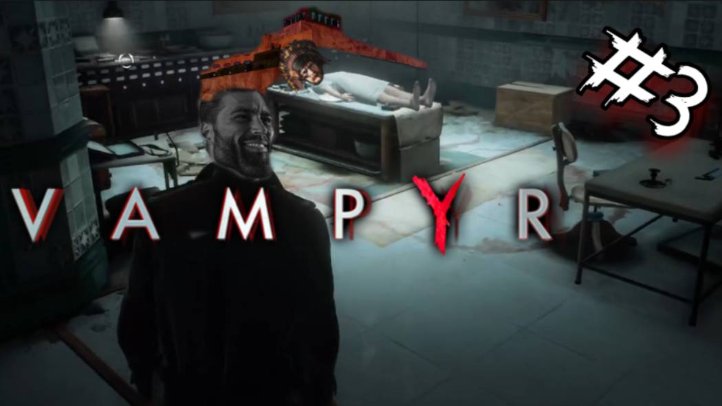 VampYr - Пембурская больница, её новые секреты, морг и опыты