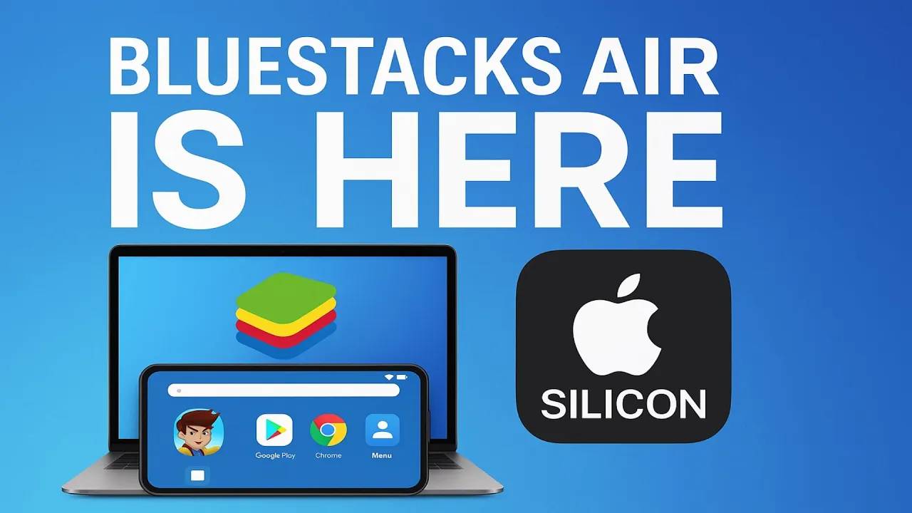 Bluestacks Air для Apple Silicon — Наконец-то здесь! 💻