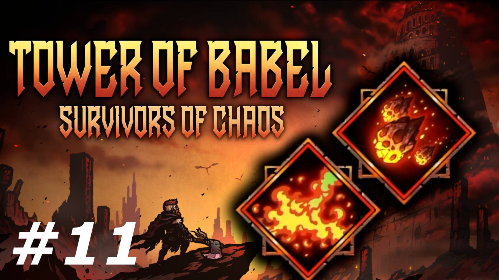 Дед в огне.#11 Tower of Babel Survivors of Chaos.