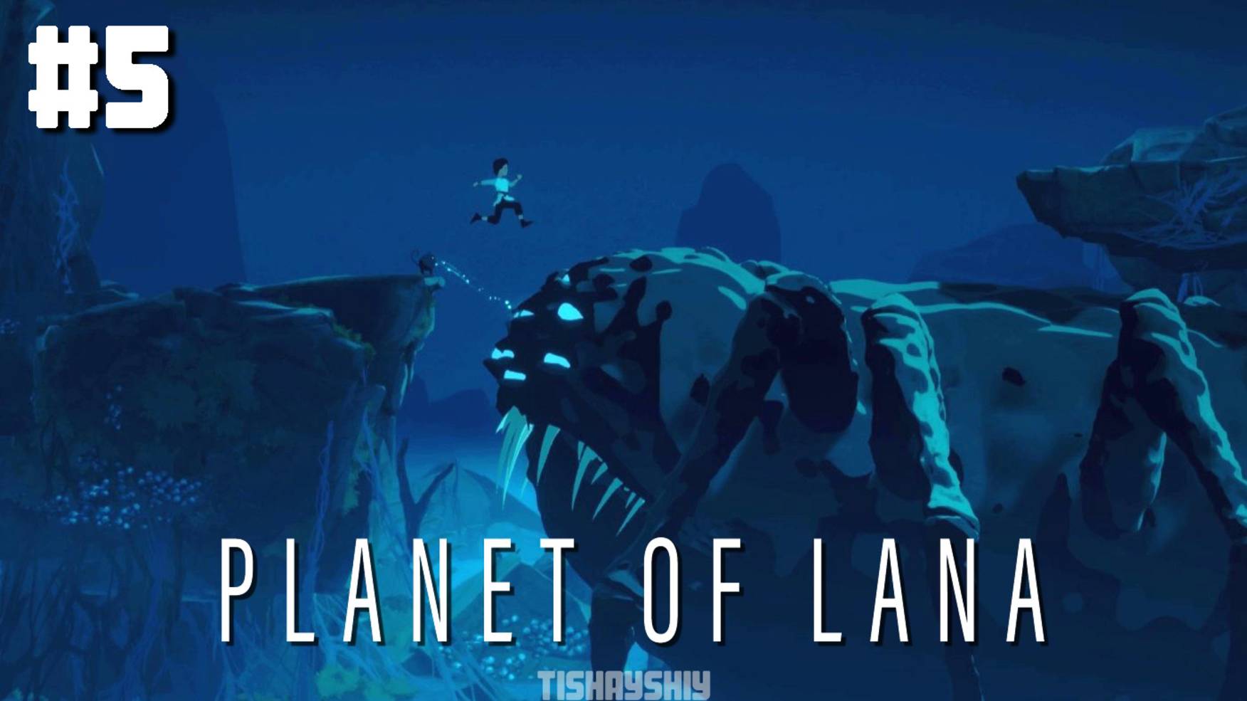 Planet of Lana #5 Волна перемен