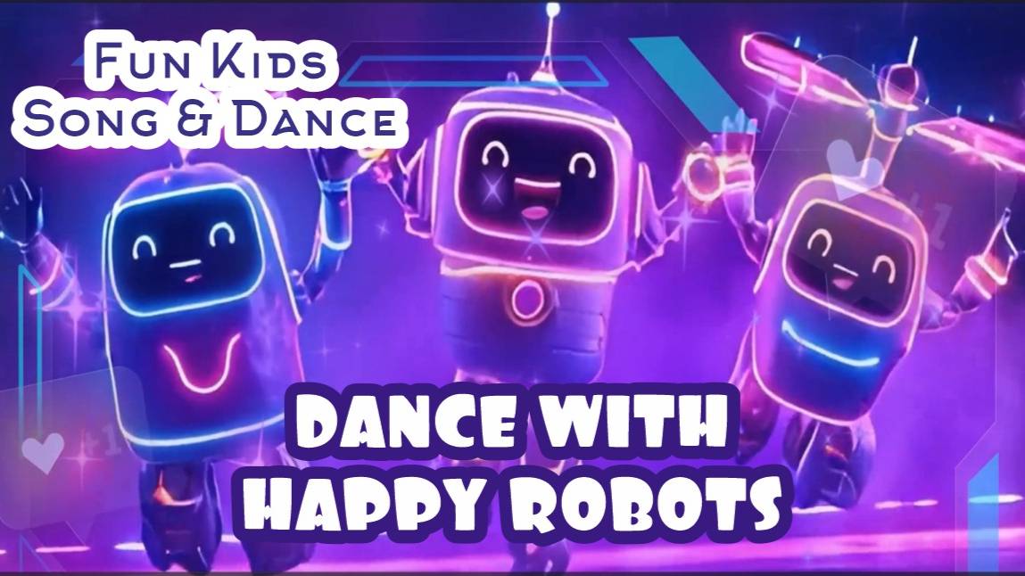 Мультфильмы для детей 2-4 года Танцы с роботами