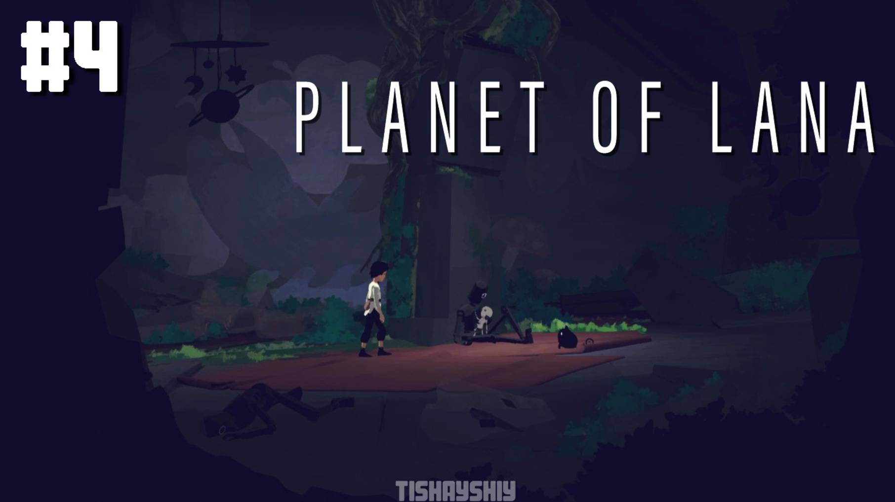 Planet of Lana #4 Прошлое | Океан