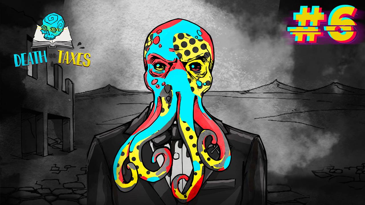 Двойная игра. Death and Taxes #6