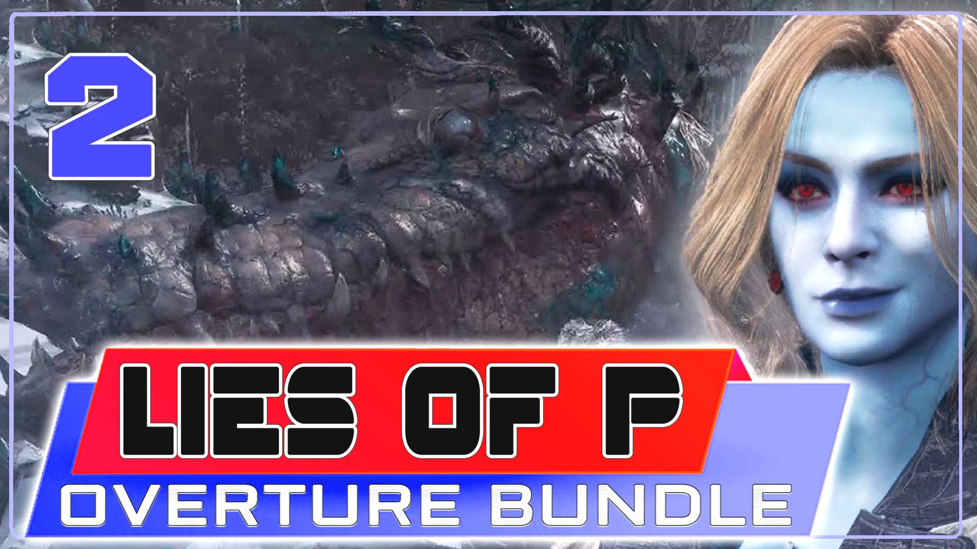 Непобедимый Геннадий Непобедимая Баба 💥 Lies of P Overture 💥 Стрим #2