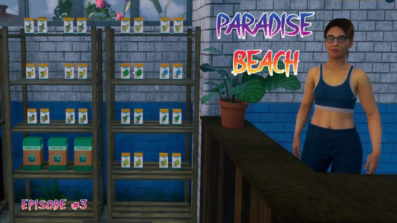 Paradise Beach| Epsode #3
