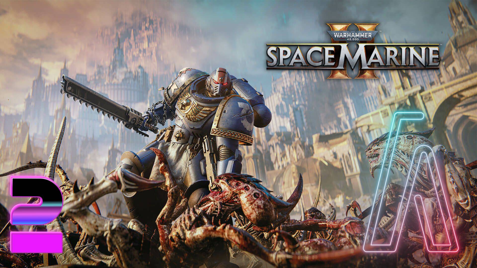 Warhammer 40000: Space Marine 2 часть 2