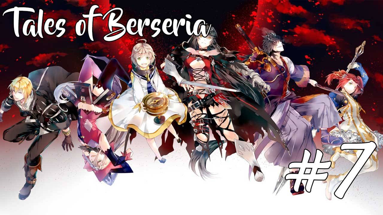 Прохождение Tales of Berseria #7