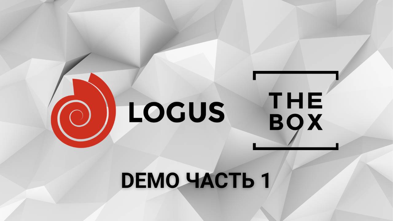 Demo Logus The Box. Часть 1