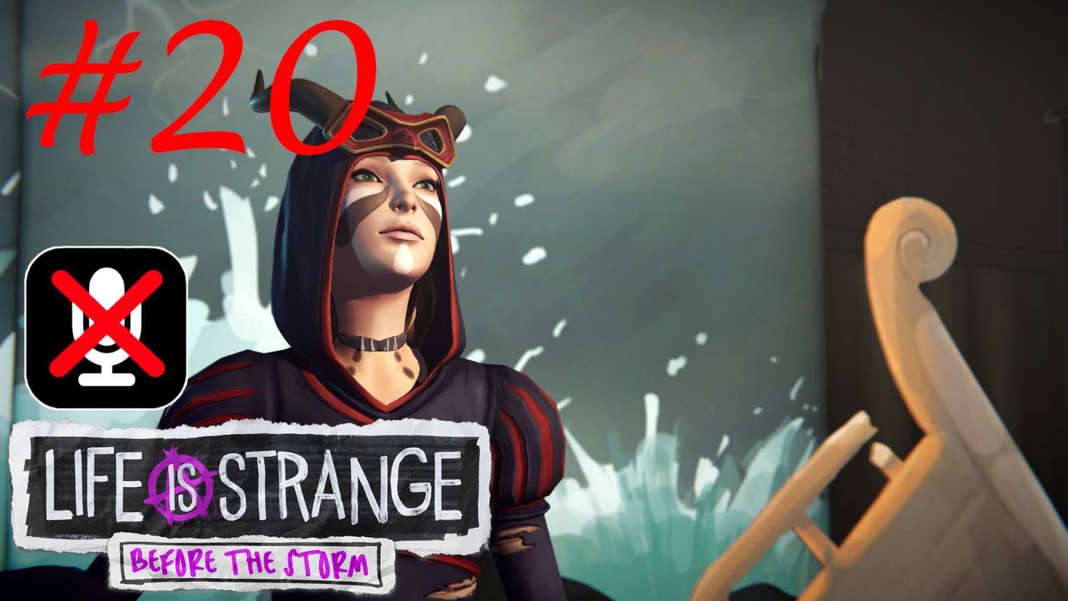 Life is Strange: Before the Storm #20 - Буря