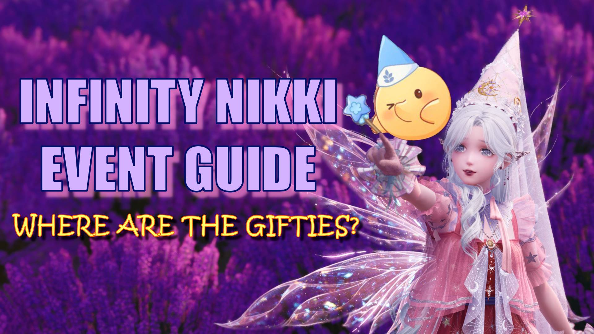 [INFINITY NIKKI 1.6 GUIDE]: ПРОХОЖДЕНИЕ ИВЕНТА *WHERE ARE THE GIFTIES?*