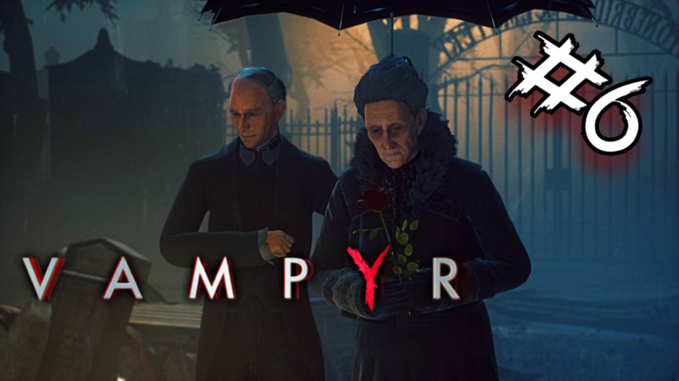 Vampyr — Похороны сестры
