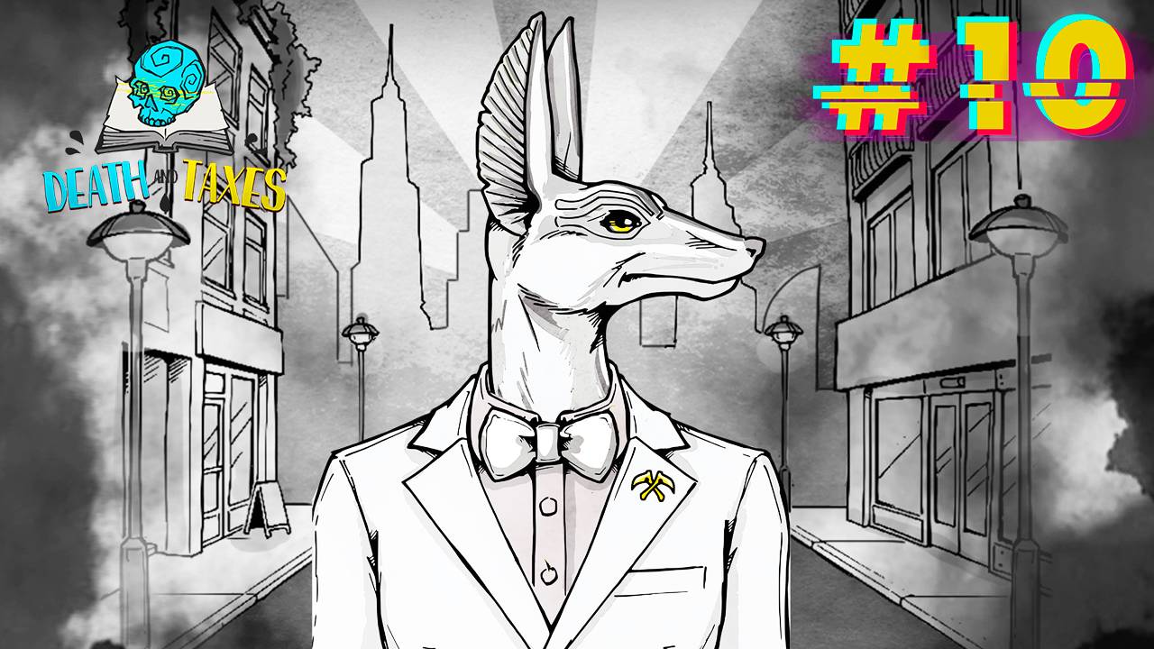 Спасти Мир. Death and Taxes #10