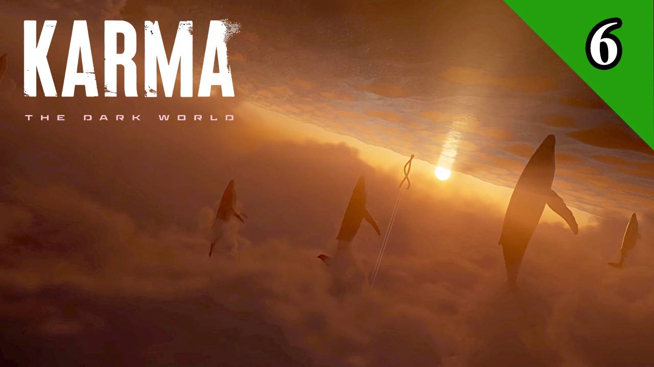 Karma: The Dark World 2025 \ На все ради любви. Прохождение 6
