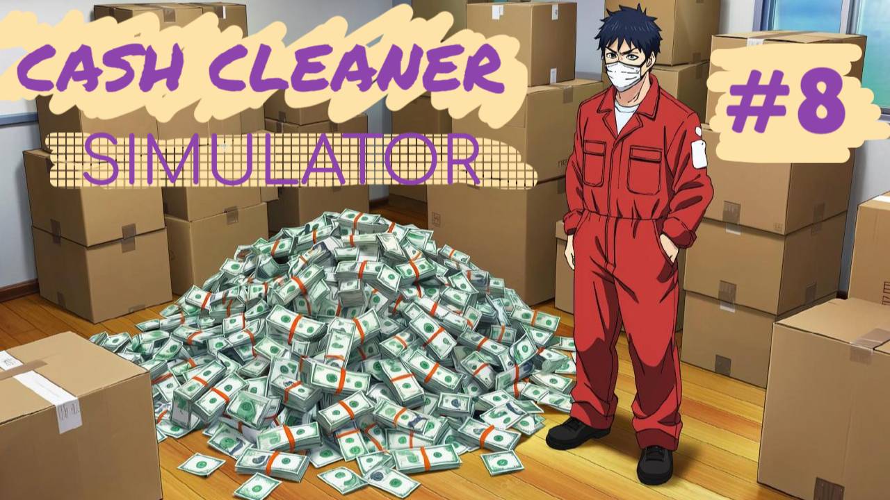 CASH CLEANER SIMULATOR #8 ПРОБУЕМ ЧИСТКУ