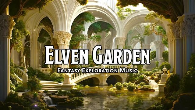 Elven Garden D&D TTRPG Music 1 Hour by Bardify