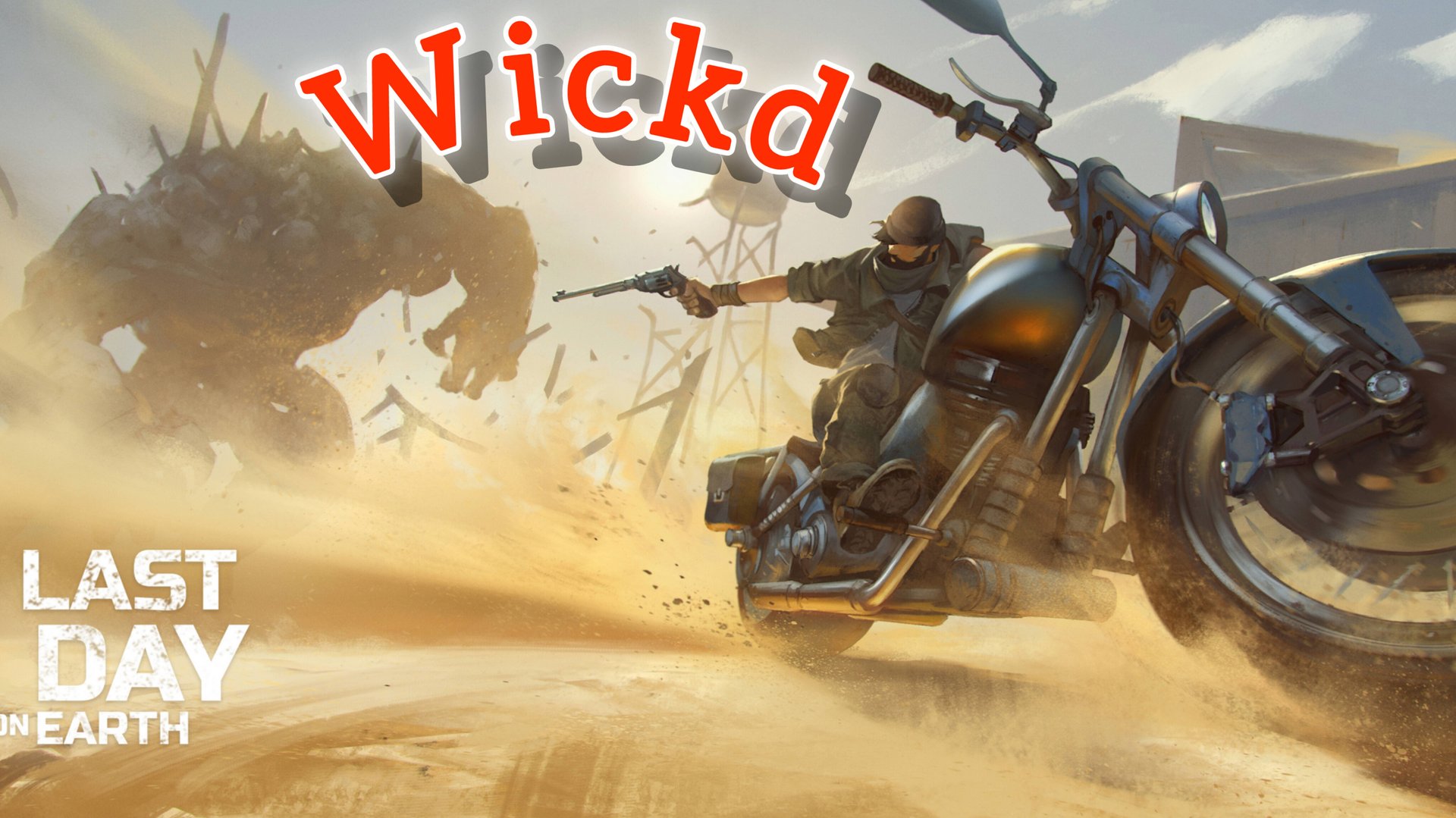 Рейд базы Wickd - Last day on Earth