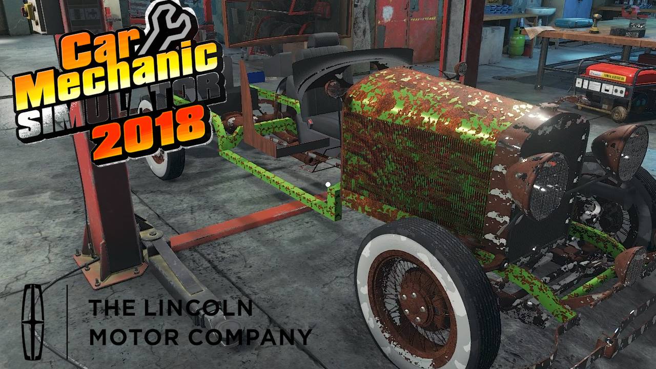 Реставра́ция раритетного Lincoln 1929 года в Car Mechanic Simulator 2018. Из грязи в князи #1)))