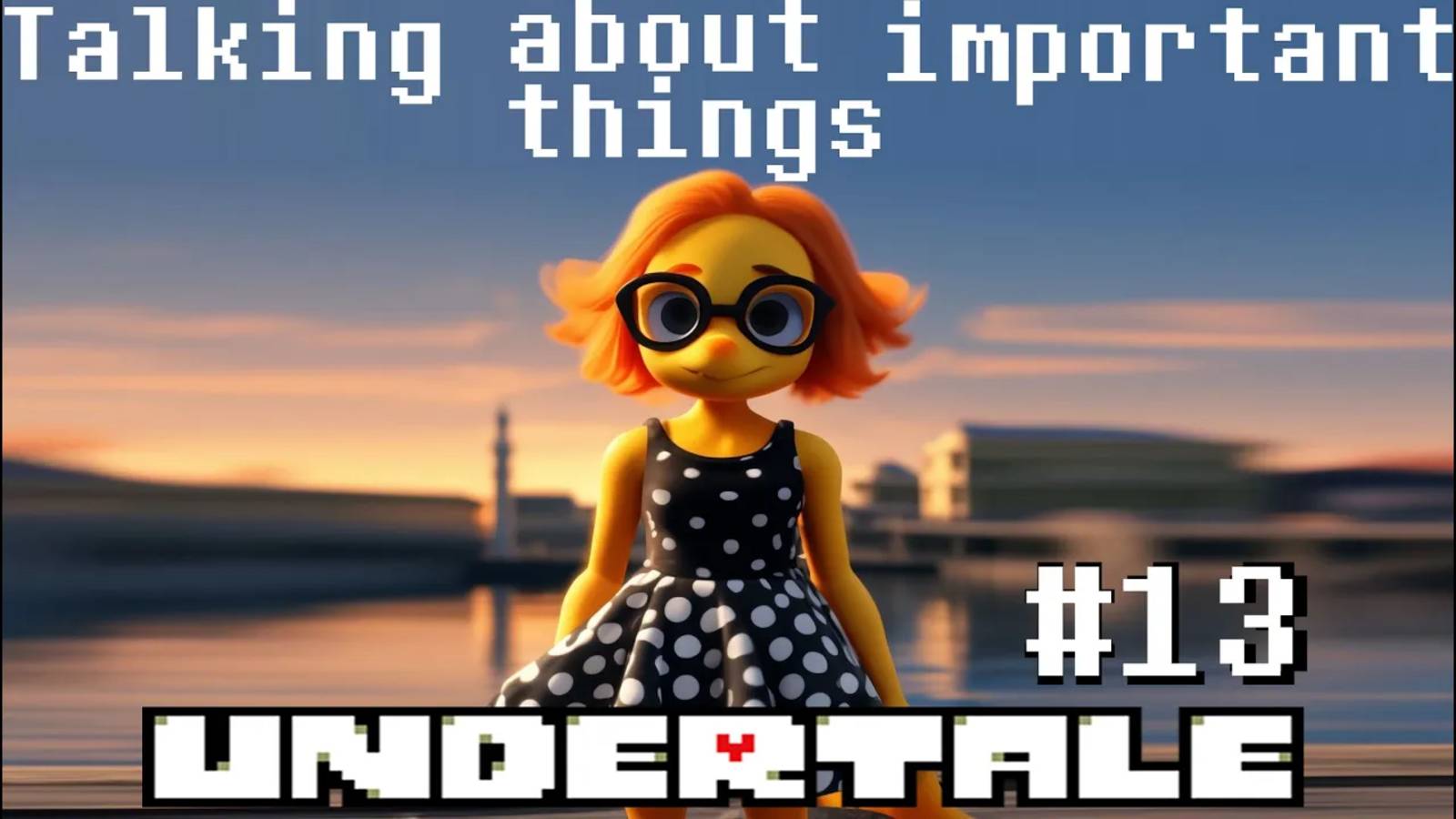 РАЗГОВОРЫ О ВАЖНОМ | Undertale #13