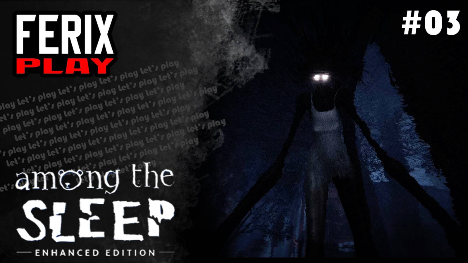 Монстр в майке-алкоголичке // Among the sleep # 03