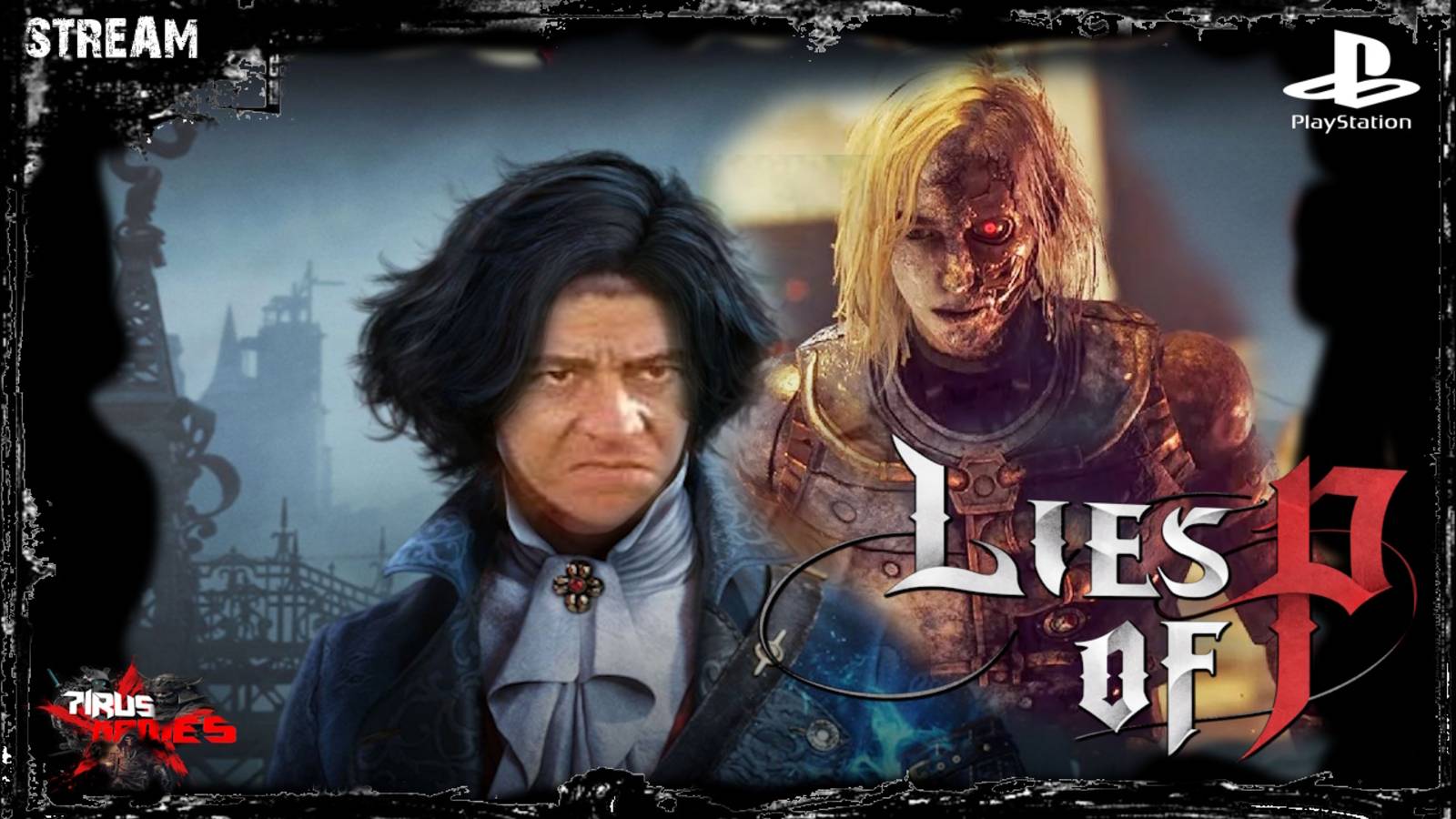 𝙇𝙞𝙚𝙨 𝙤𝙛 𝙋  -  Полный проход + dlc   𝙋𝙎5 𝙇𝙞𝙫𝙚 𝙨𝙩𝙧𝙚𝙖𝙢