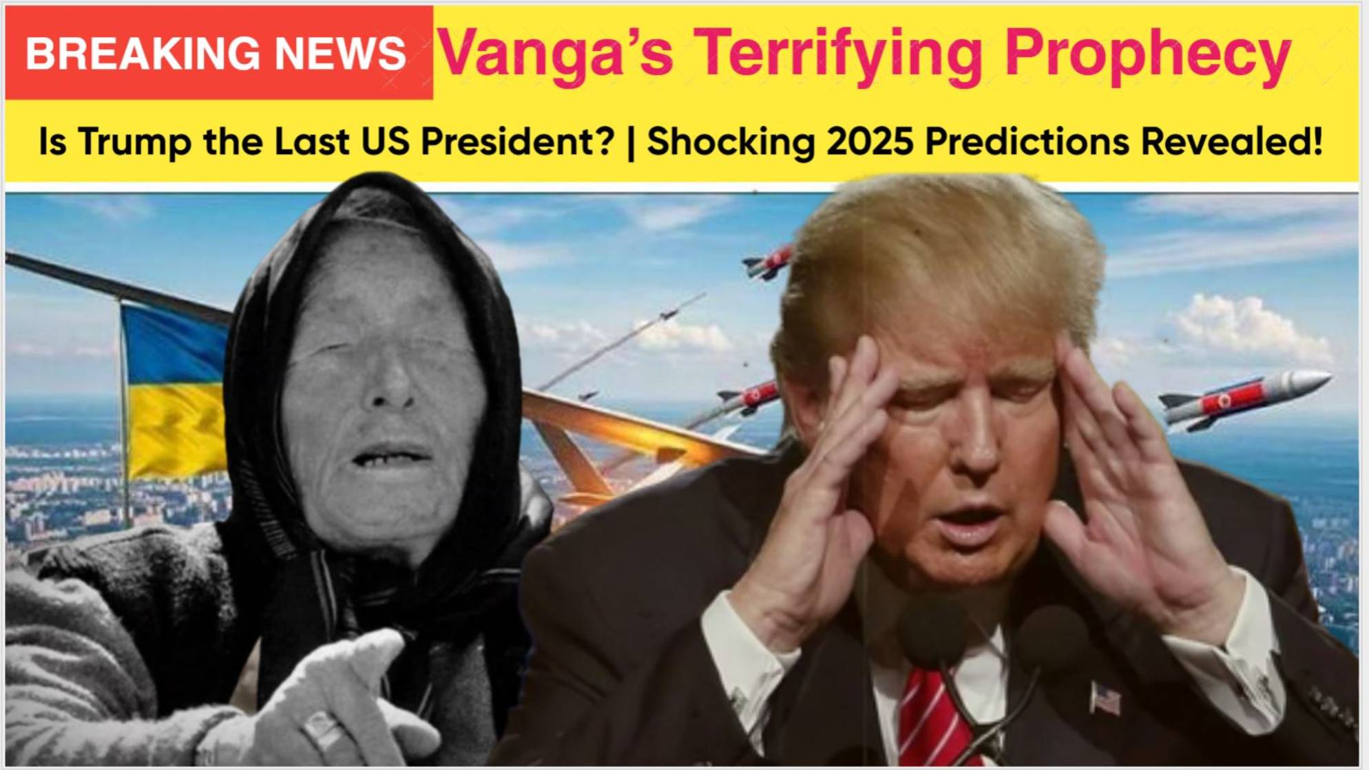 Is Trump the Last US President  Shocking 2025 Predictions Revealed!