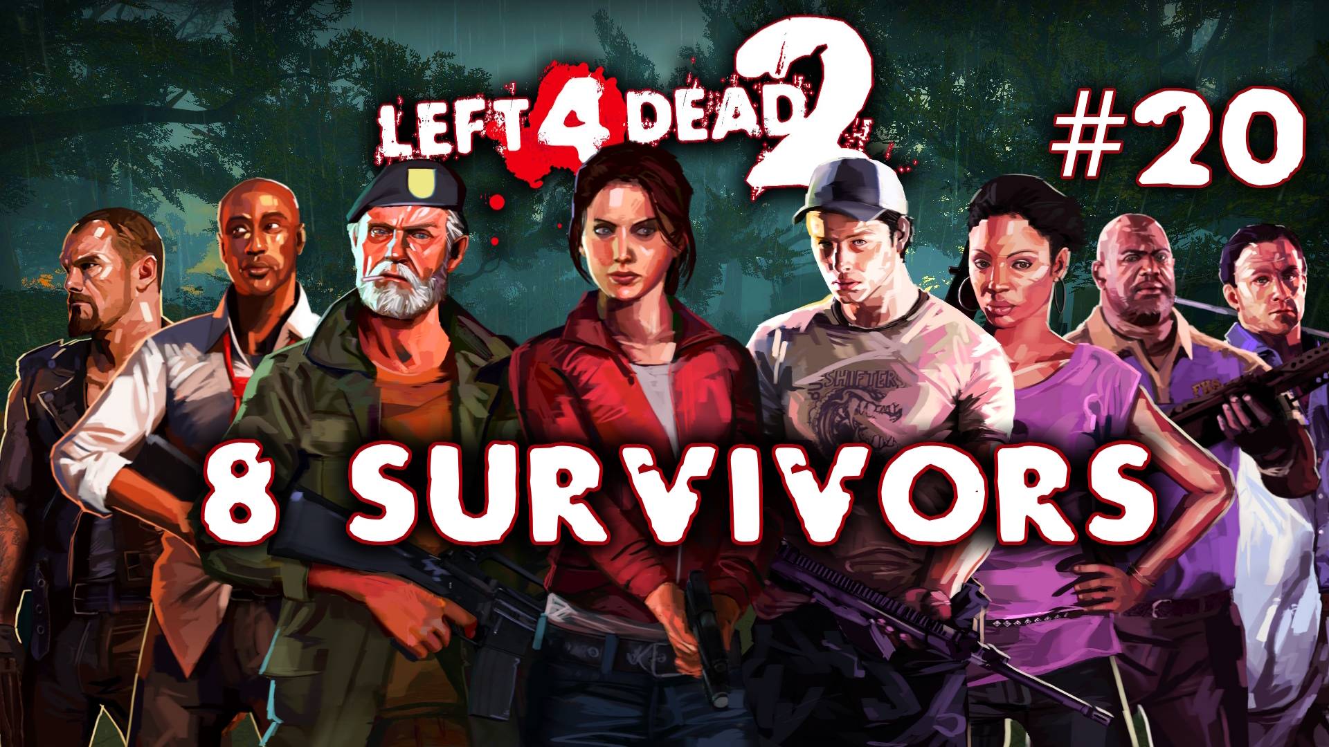 Left 4 Dead 2 - 8 Survivors #20