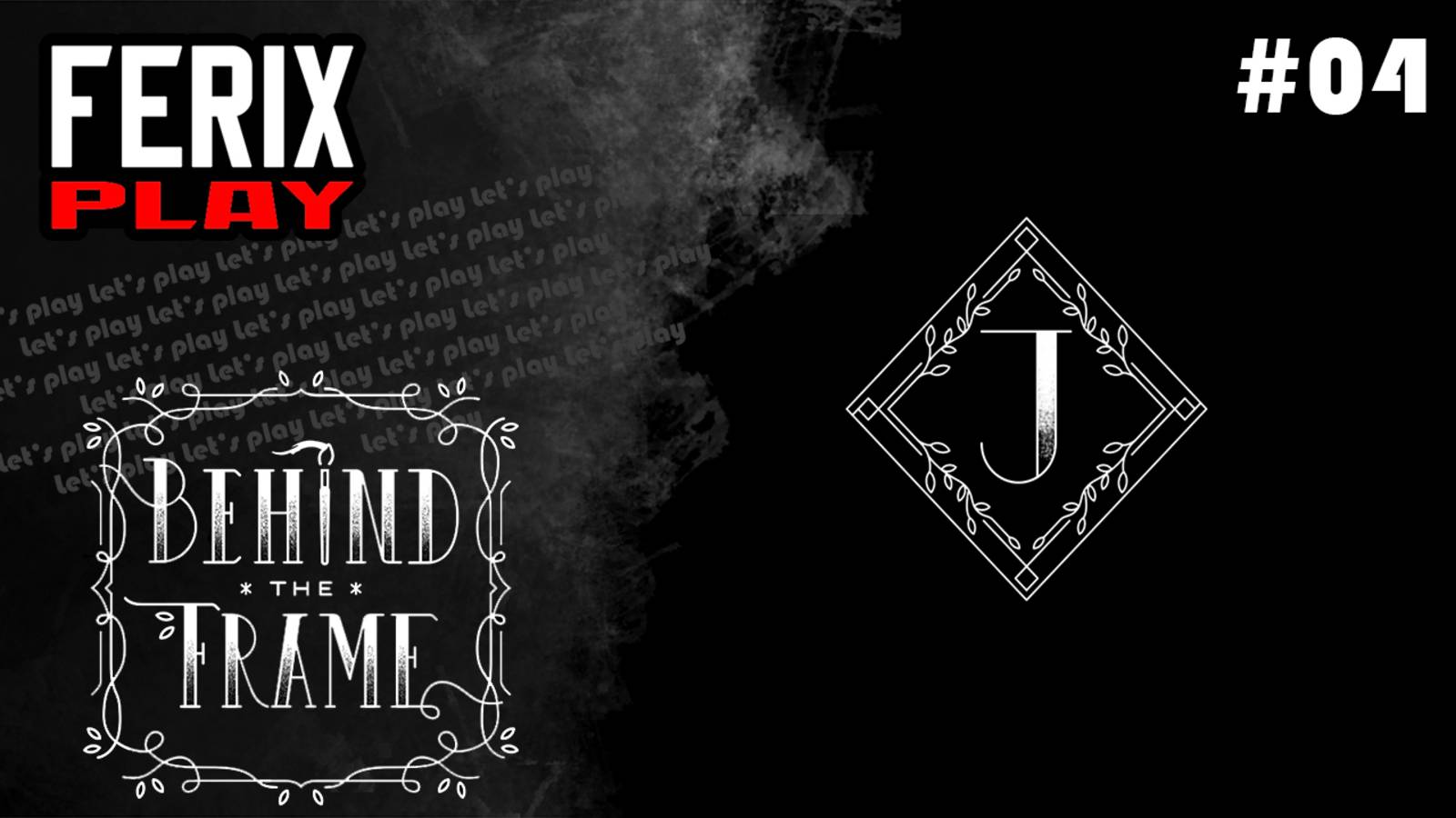 История J // Behind the Frame The Finest Scenery # 04