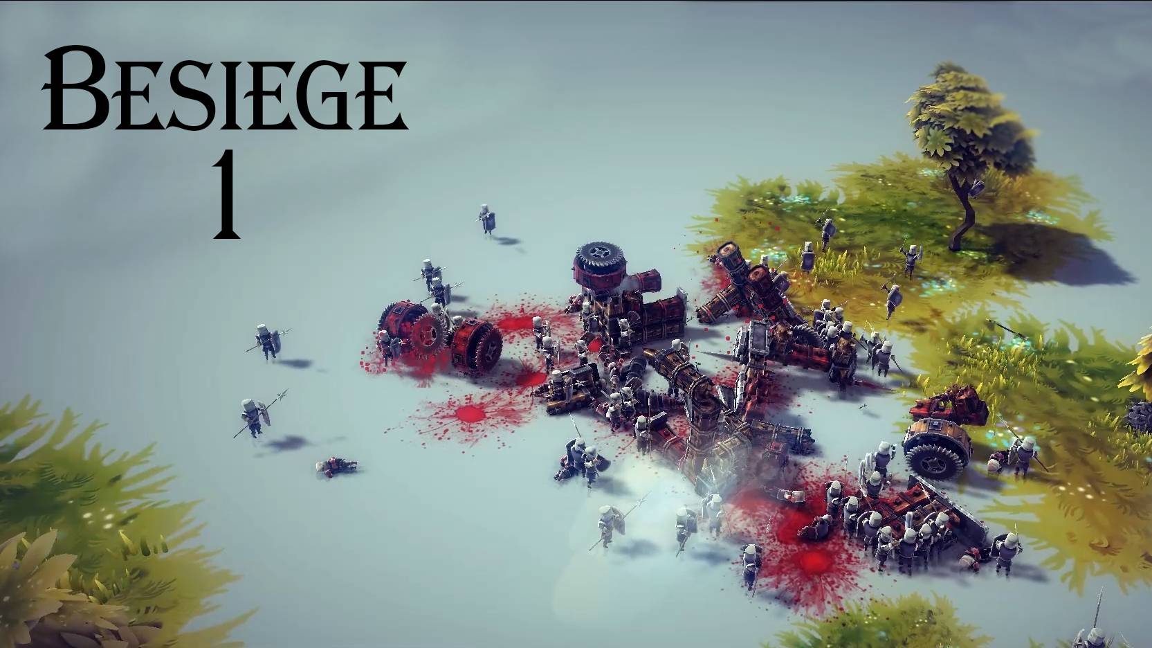 Besiege № 1 (ОТСУТСТВУЕТ ИНЖЕНЕРНОЕ МЫШЛЕНИЕ)