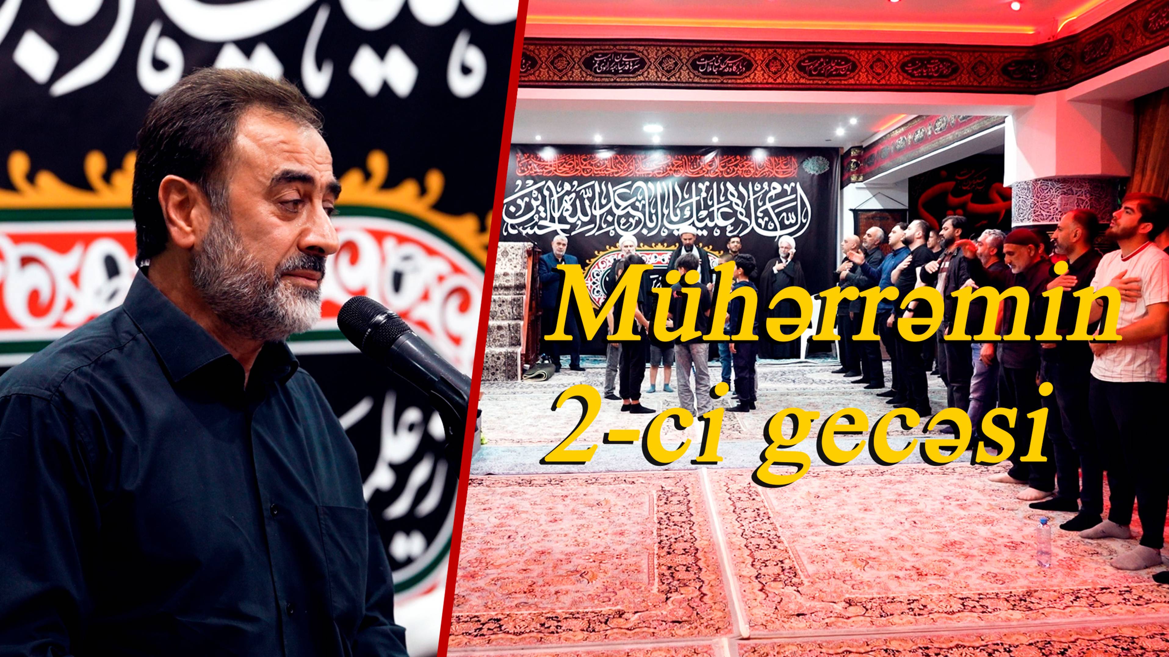Mühərrəmin 2- ci gecəsi - Kərbəlayi Şəmsəddin 27.06.2025