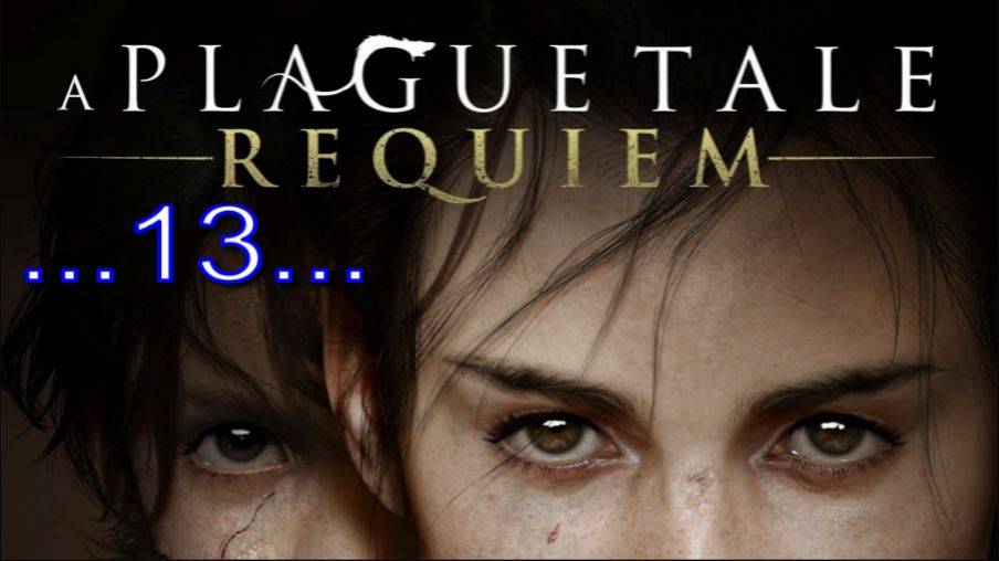 A Plague Tale Requiem 13 Колыбель веков