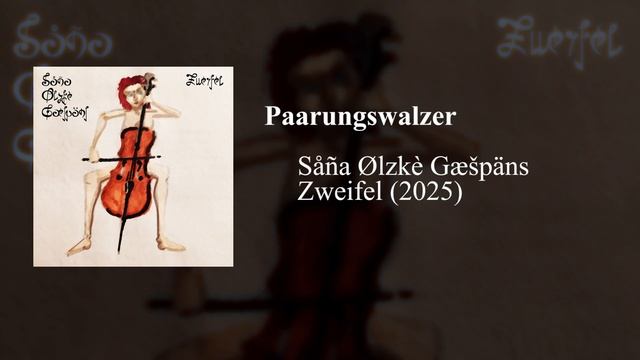 Såña Ølzkè Gæšpäns - Paarungswalzer