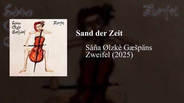 Såña Ølzkè Gæšpäns - Sand der Zeit