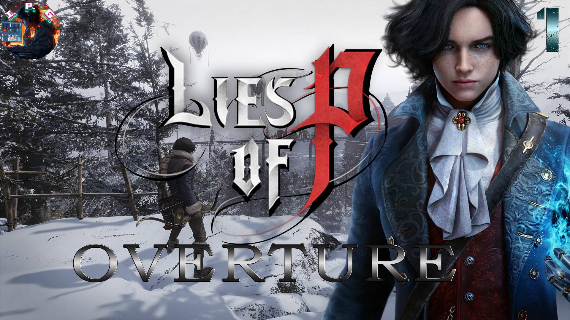 Lies of P Overture ➤ Прохождение на русском ➤ Новое приключение Пиноккио