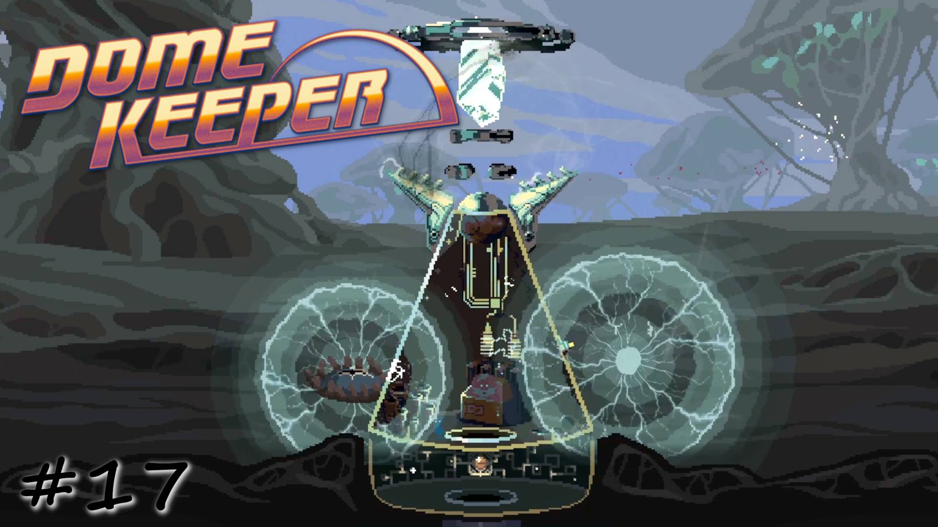 Истребление Теслы - #17 - Dome Keeper