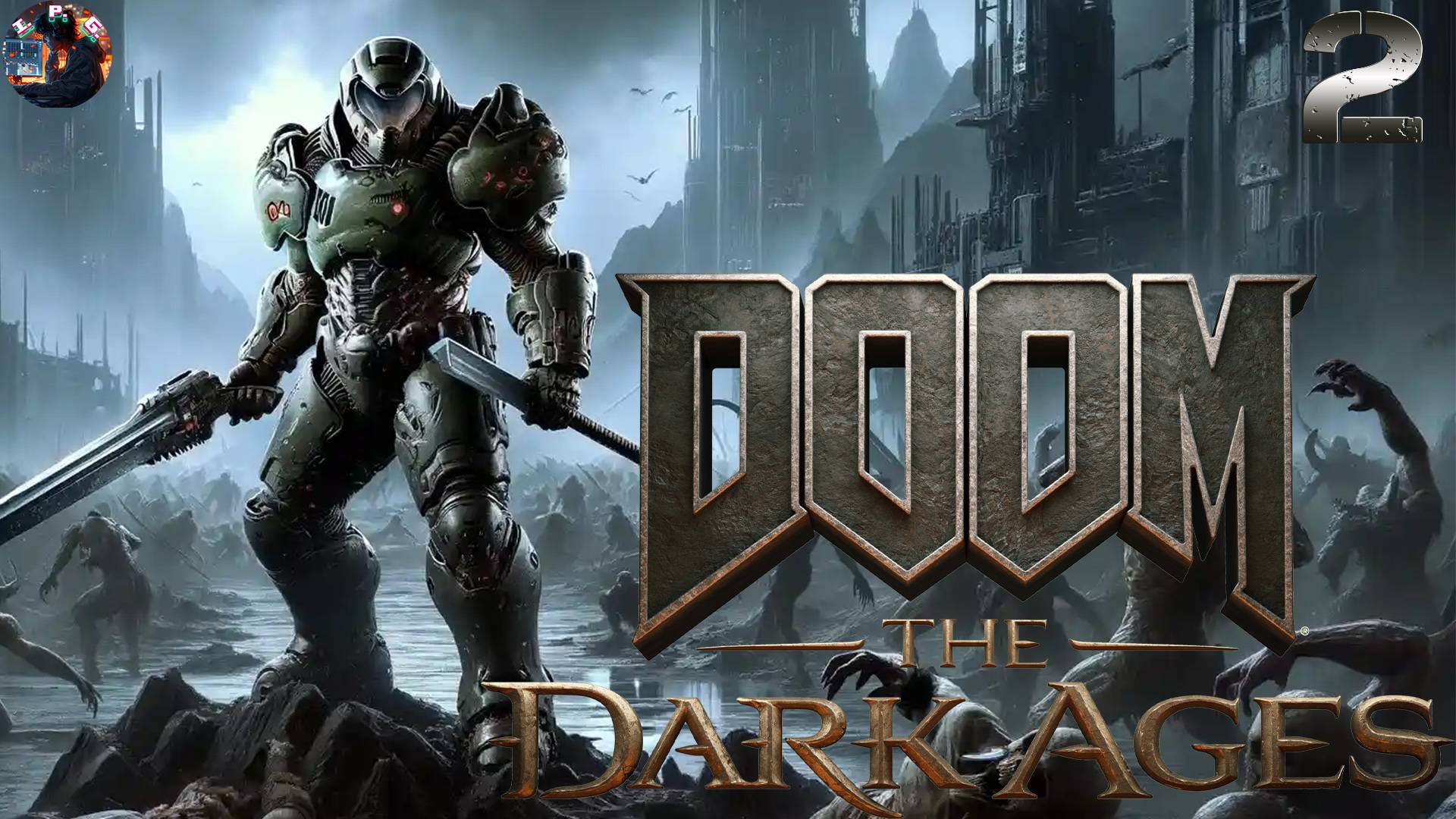 DOOM The Dark Ages  Прохождение на русском ➤ ДЕМОНЫ АДА Часть 2