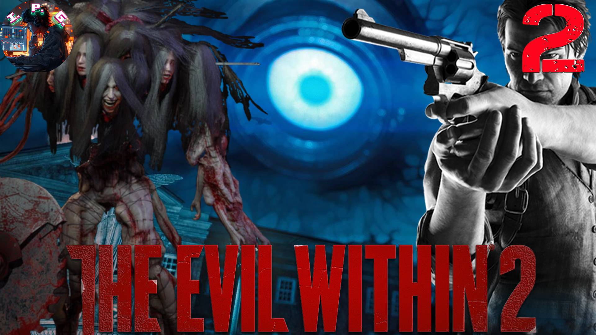 Прохождение The Evil Within 2 ( Зло Внутри ) ➤ За Кулисами Часть 2