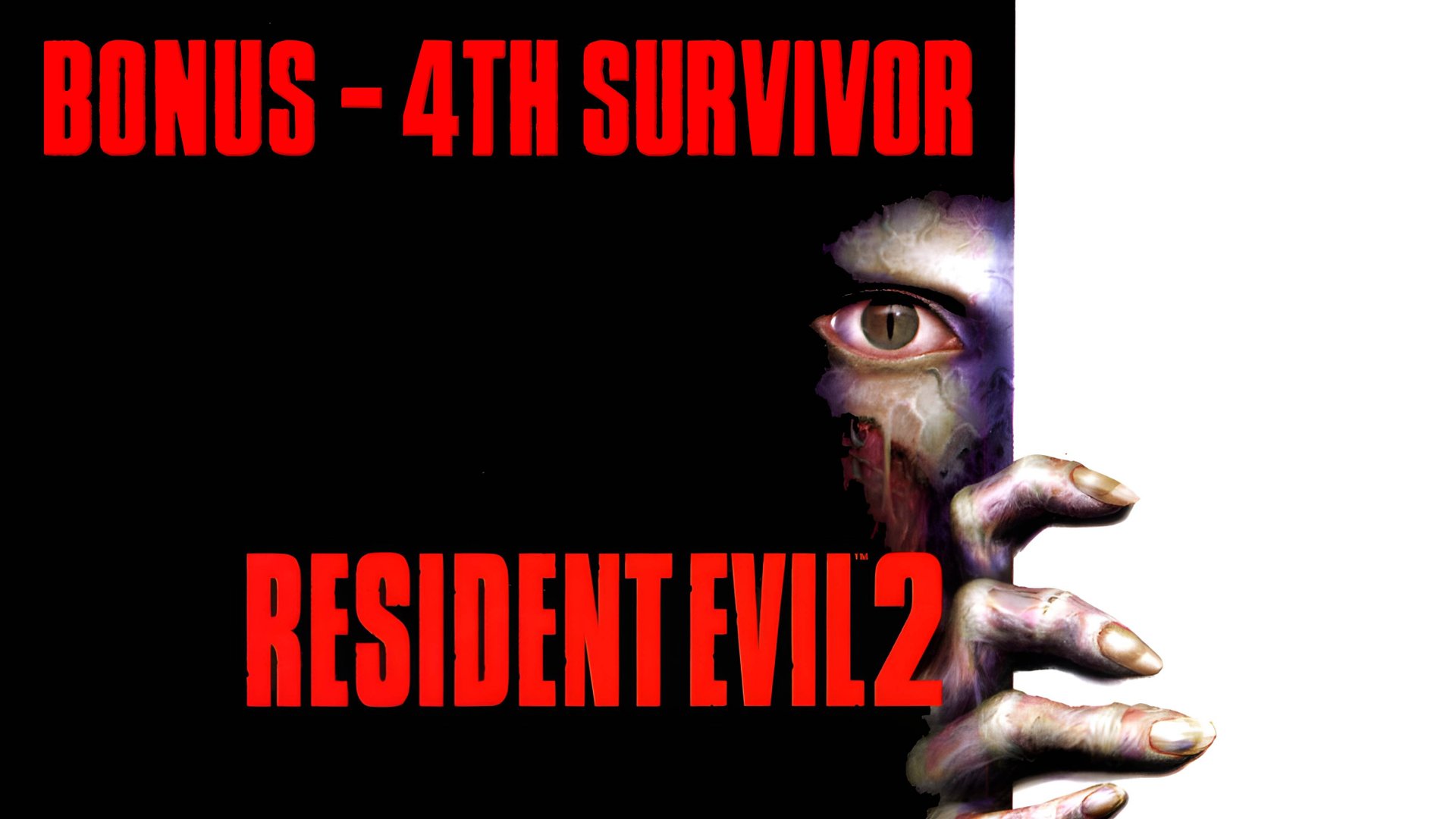 Resident Evil 2 - Bonus - 4th Survivor (4-ый выживший)