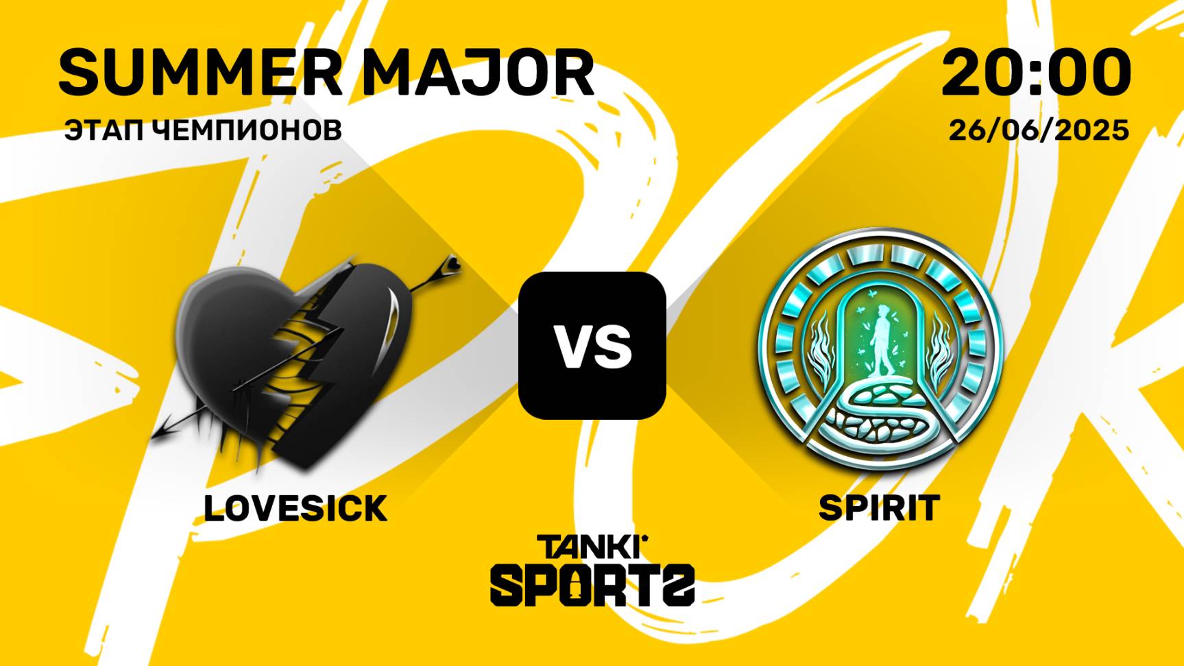 LOVESICK VS SPIRIT | SUMMER MAJOR 2025 | 26.06.2025