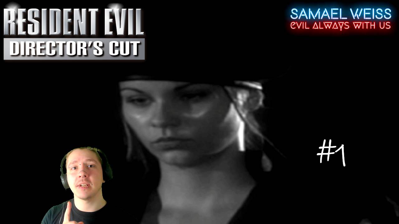 Что случилось с Браво?! ~ #1 ` Resident Evil (Directors Cut)