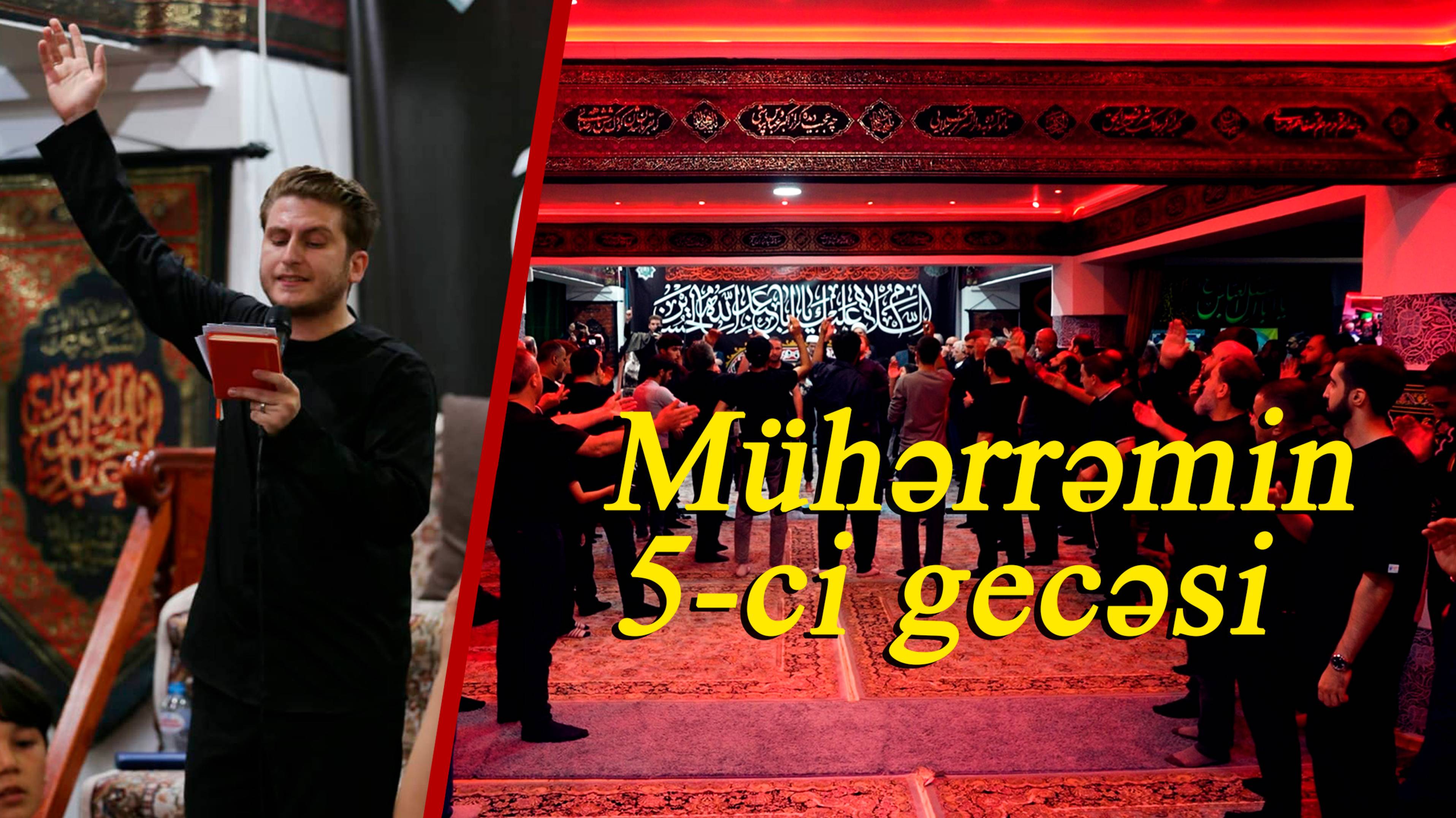 Muhərrəmin 5 - ci gecəsi  - Əbulfəzl Oruczadə 30.06.2025