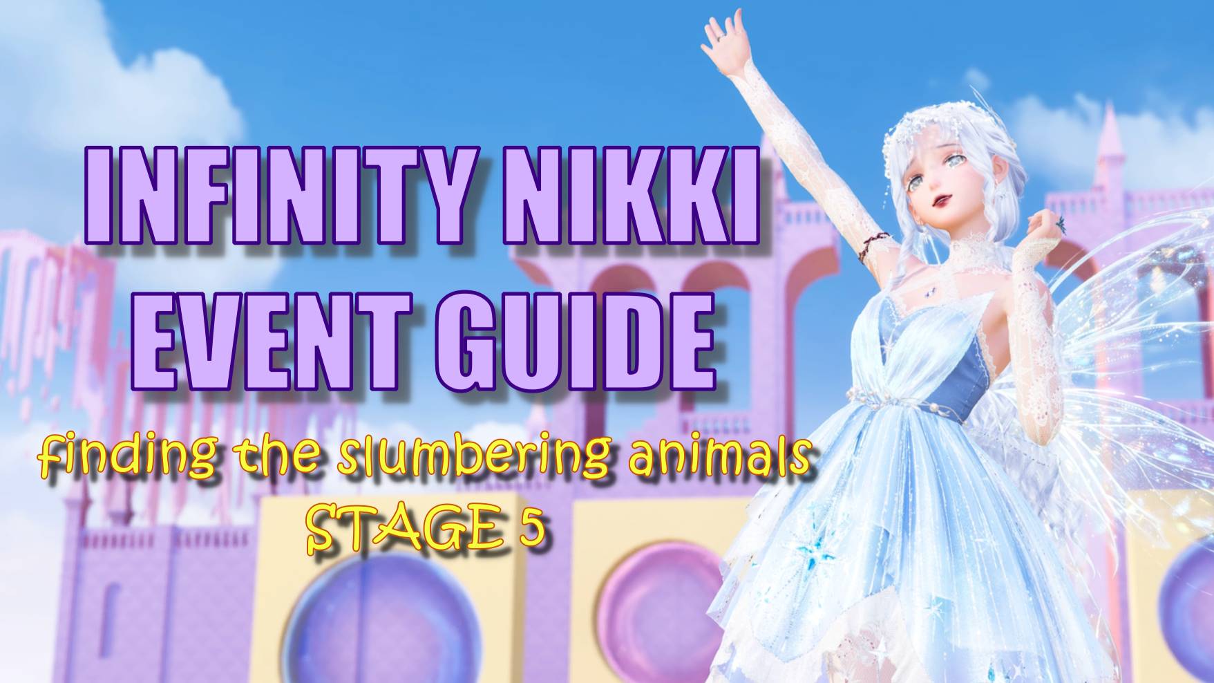 [INFINITY NIKKI 1.6 GUIDE]: ПРОХОЖДЕНИЕ 5 ЭТАПА ИВЕНТА FINDING THE SLUMBERING ANIMALS STAGE 5